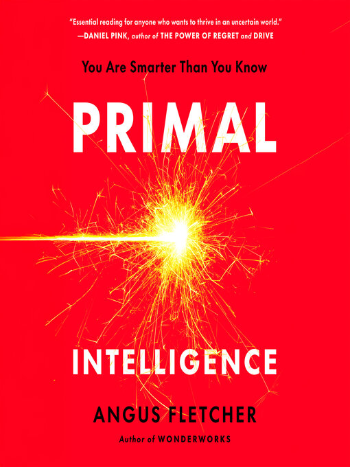 Primal Intelligence - New York Public Library - OverDrive